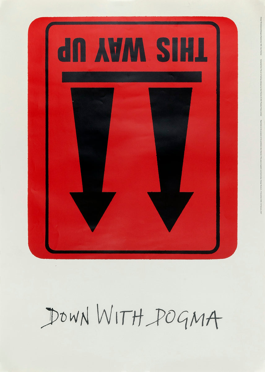 Down with Dogma, Alan Fletcher (2006) Poster – The Print Arkive