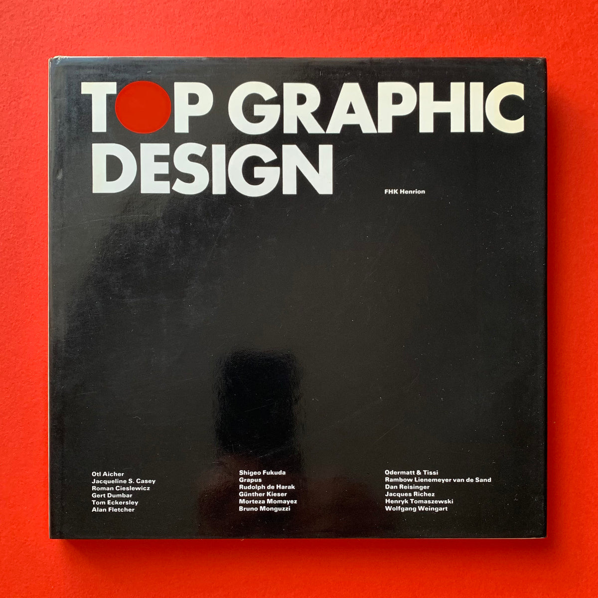 Top Graphic Design: Examples of visual communication by leading graphi ...