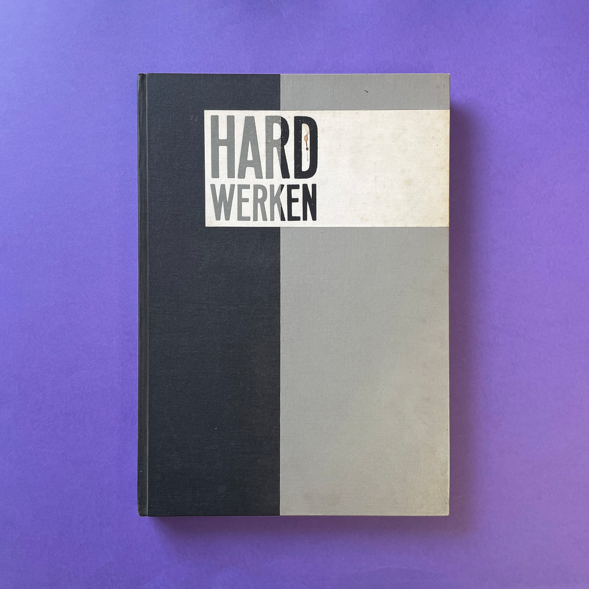 Hard Werken, 1979–1982 [x10 Issue Run] – The Print Arkive